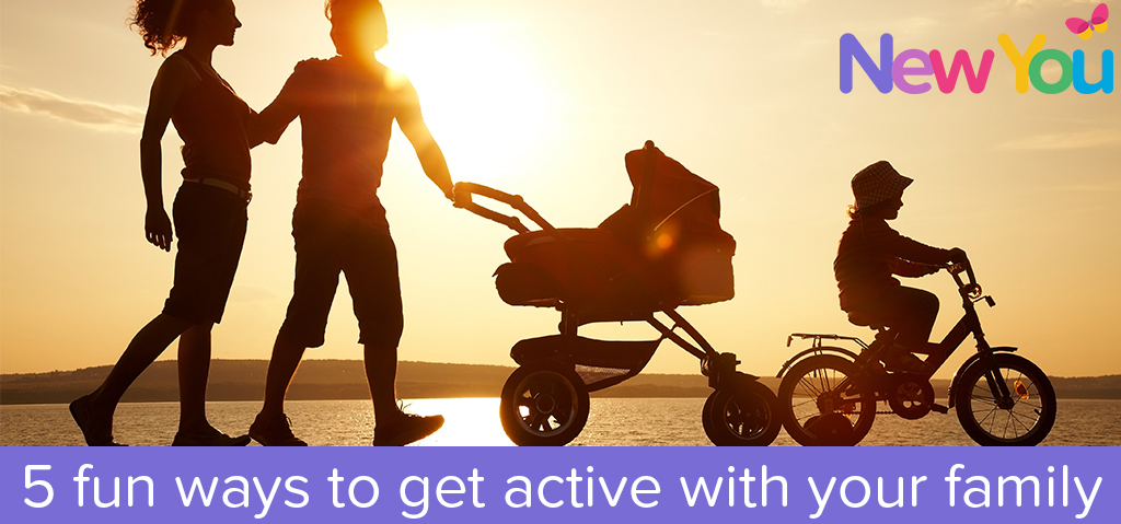 5 fun ways to get active with your family* - The New You Plan