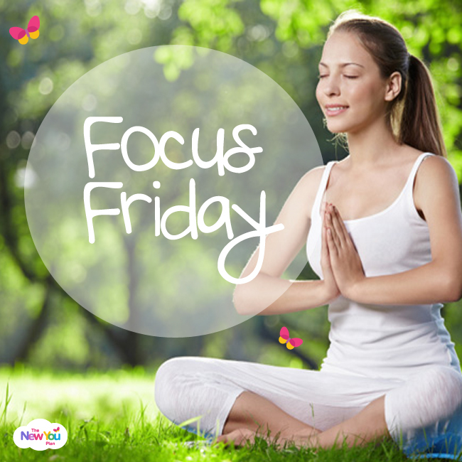 Focus Friday with The New You Plan - The New You Plan