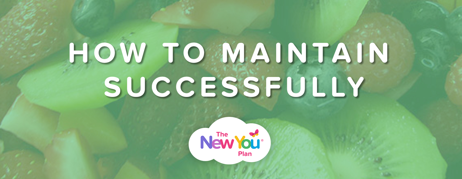 10 Top Tips For Maintaining Weight Loss Successfully - The New You Plan