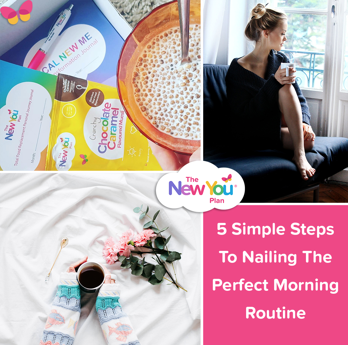 5 Simple Steps To Nailing The Perfect Morning Routine - The New You Plan