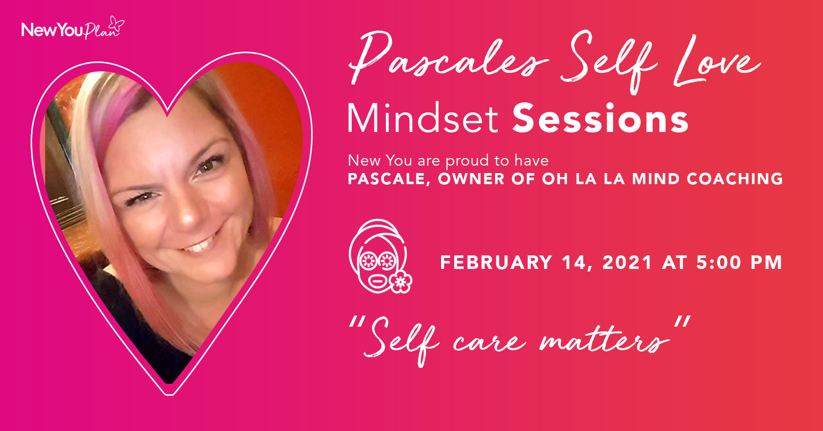 Self care matters – Week 3 of our Journey to Self Love - The New You Plan