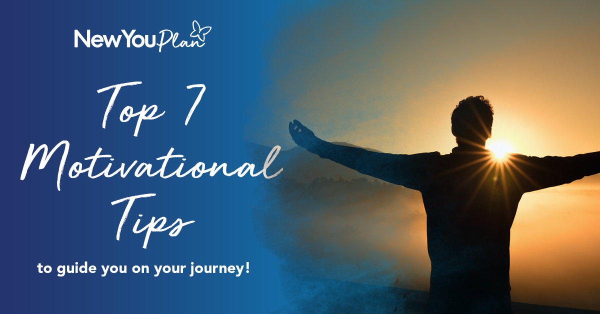 Top 7 Motivational Tips - The New You Plan