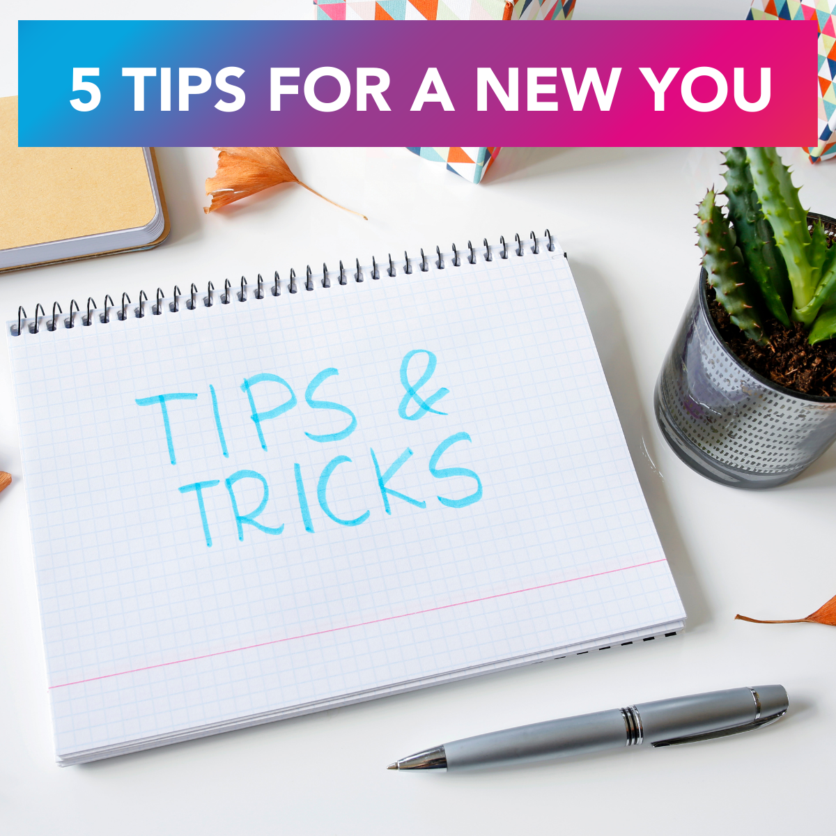 5 Tips For Your New You Spring/Summer - The New You Plan