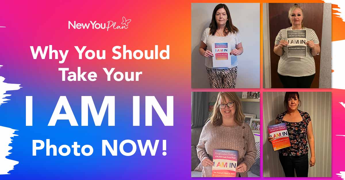 Why You Should Take Your ‘I AM IN’ Photo NOW - The New You Plan